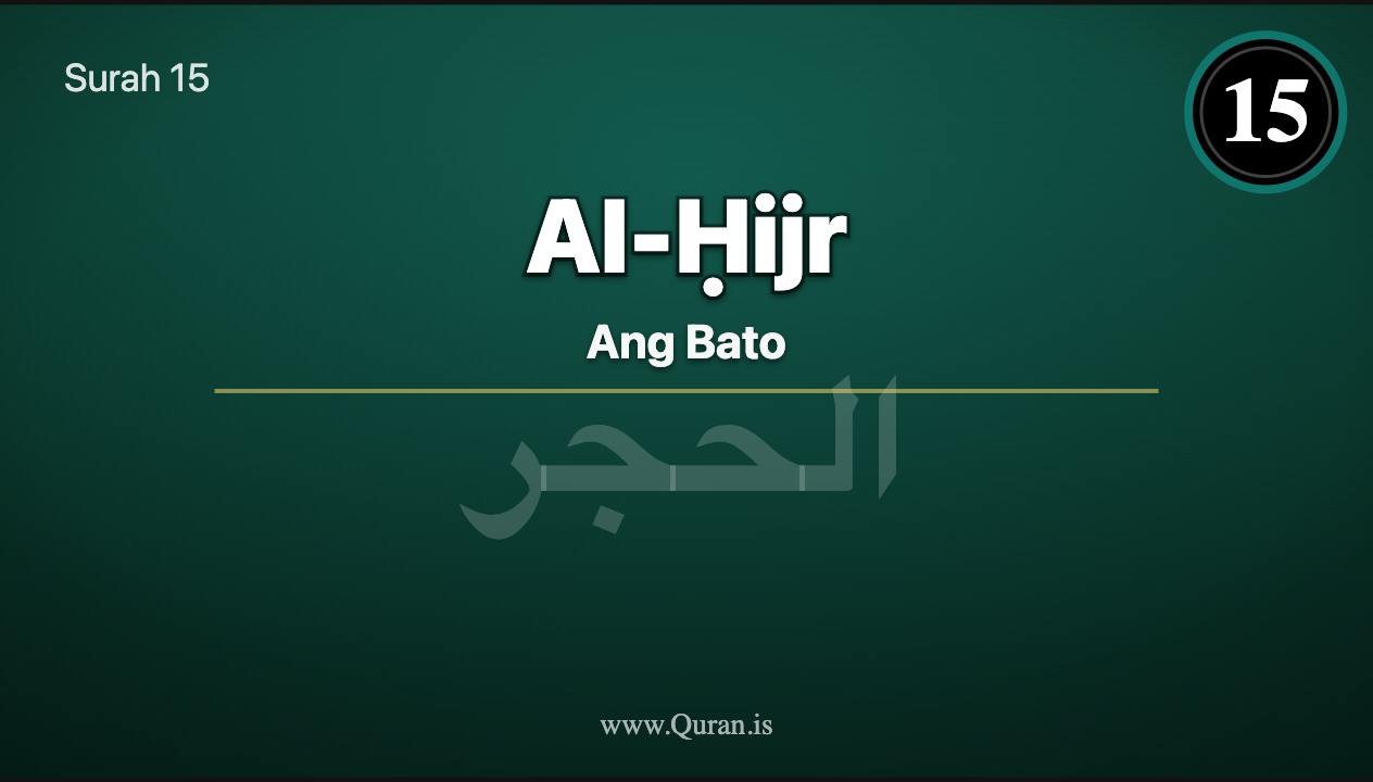 Surah Al-Ḥijr (Ang Bato) — سُورَةُ الحجر